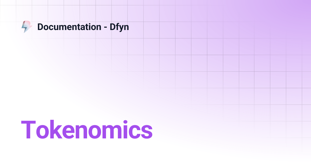 Tokenomics | Documentation - Dfyn